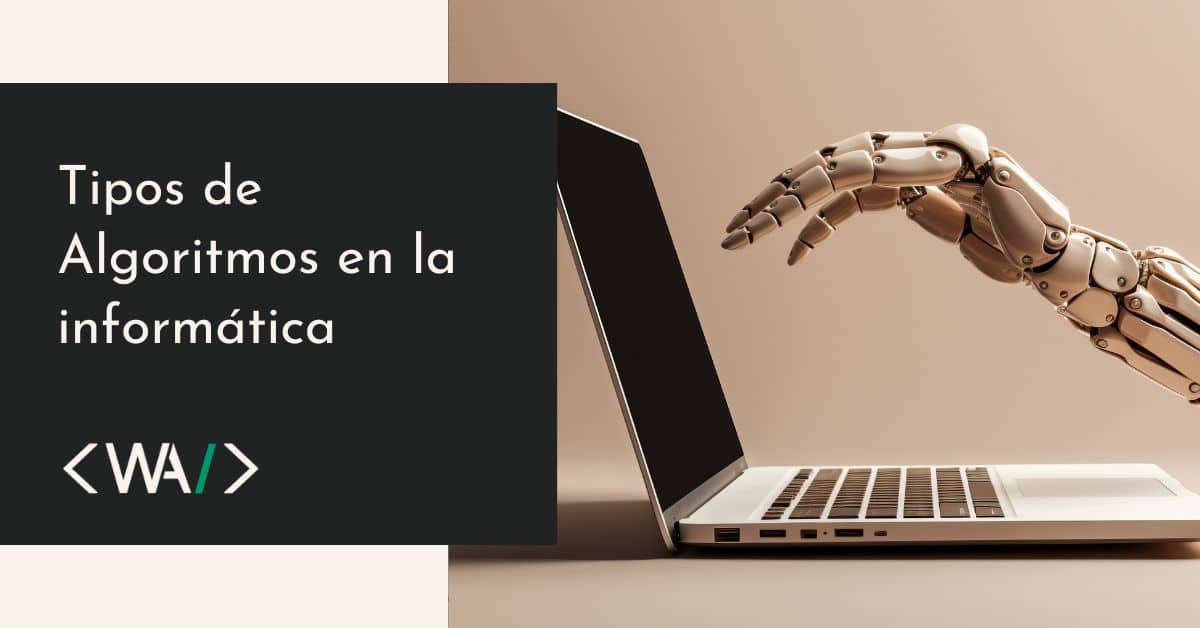 ¿Qué es un algoritmo en informática y cuáles son sus tipos?